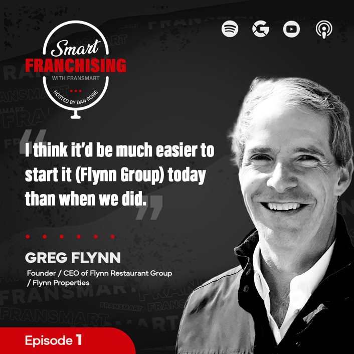 Episode #1: Greg Flynn talks about franchising with Dan Rowe - Fransmart